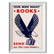 Our Men Want Books - American Poster – Amazing Maps